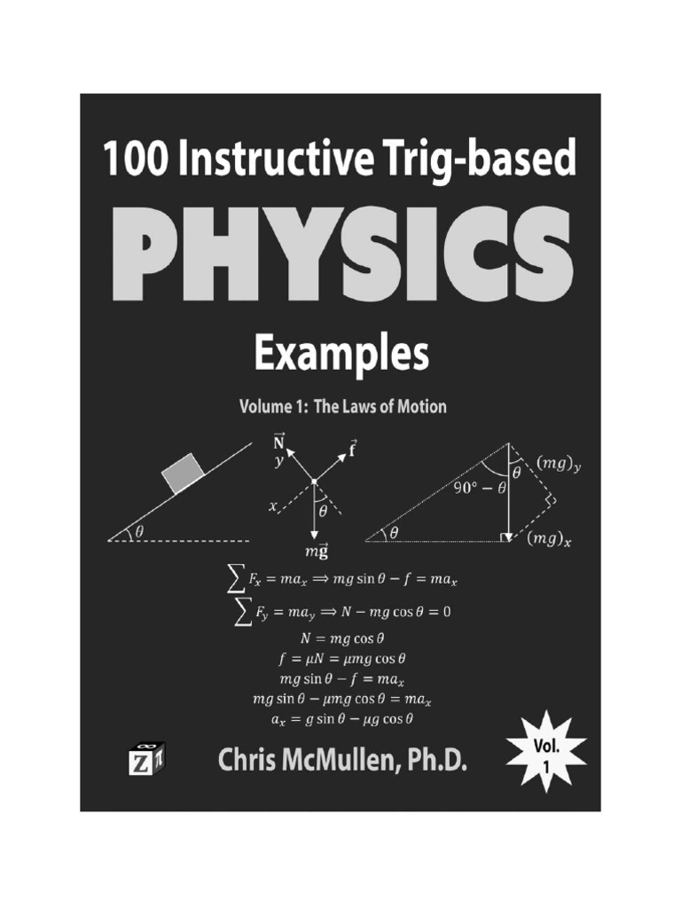 Chris McMullen - 100 Instructive Trig-Based Physics Examples Volume 1 ...