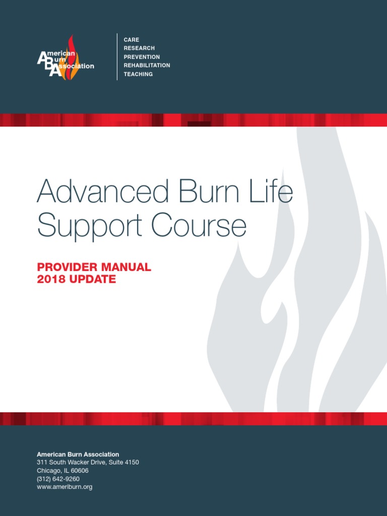 Advanced Burn Life Support Course: Provider Manual 2018 UPDATE | PDF ...