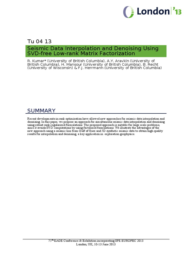 Tu 04 13 Seismic Data Interpolation and Denoising Using SVD-free Low-Rank Matrix Factorization ...