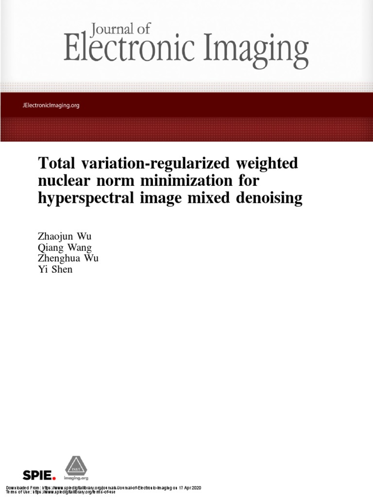 Total Variation-Regularized Weighted Nuclear Norm Minimization For Hyperspectral Image Mixed ...