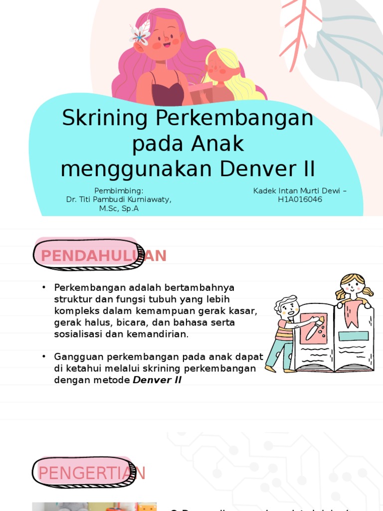SKRINING PERKEMBANGAN ANAK MENGGUNAKAN DENVER II (Kadek Intan Murti ...