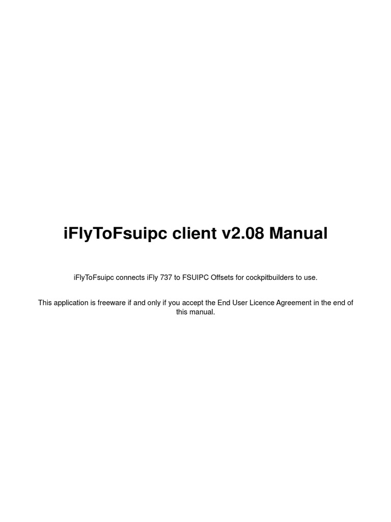 Iflytofsuipc Client V2.08 Manual: Iflytofsuipc Connects Ifly 737 To Fsuipc Offsets For ...