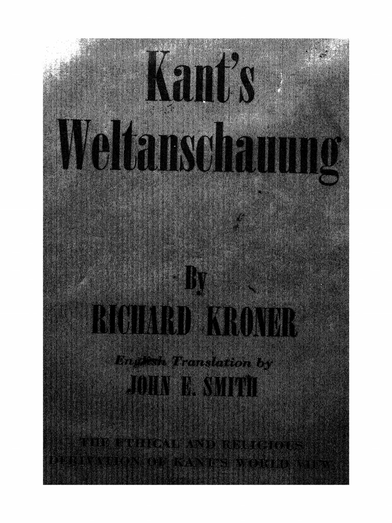 Richard Kroner - Kant's Weltanschauung PDF | PDF | Immanuel Kant ...