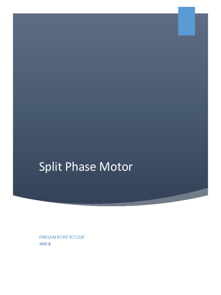 Split Phase Motor | PDF | Electromagnetic Induction | Electric Motor