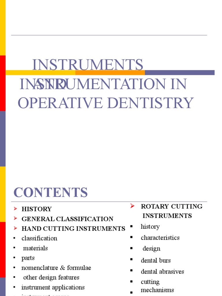 Operative Dentistry Instrumentation Guide | PDF | Abrasive | Materials