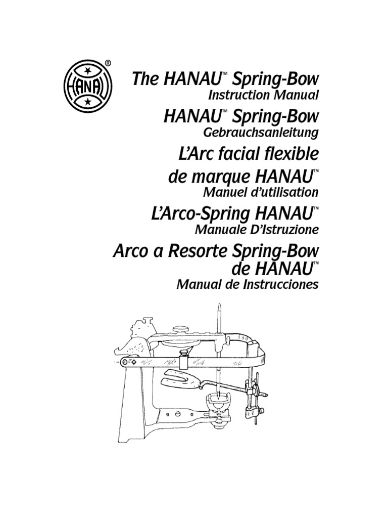 The Hanau Spring-Bow Hanau Spring-Bow L'arc Facial Flexible de Marque ...