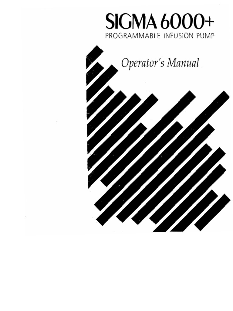 Sigma 6000+ Infusion Pump - User Manual | PDF