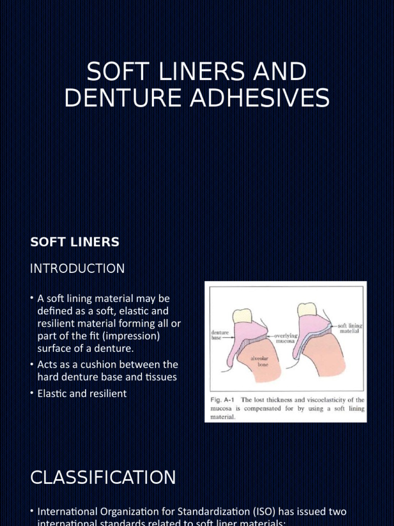 Soft Liners and Denture Adhesives Overview | PDF | Dentures | Poly ...