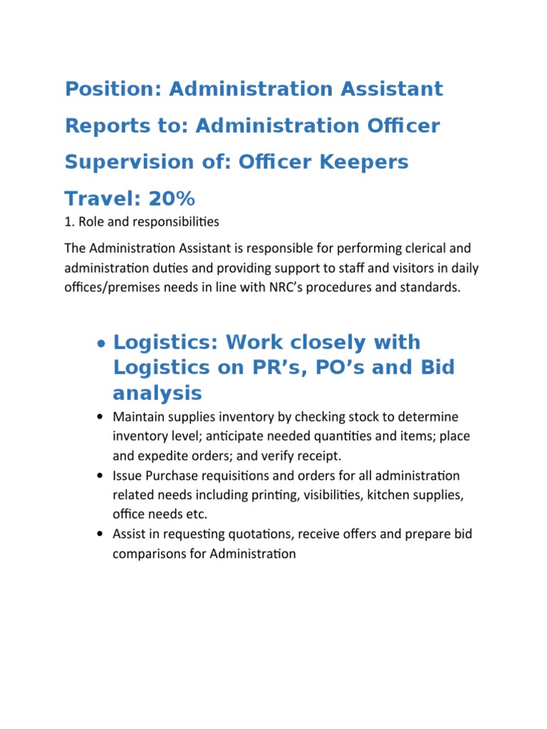 Position: Administration Assistant Reports To: Administration Officer ...