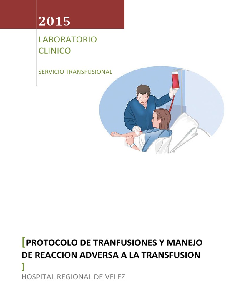 Protocolo para la administración segura de transfusiones sanguíneas y el manejo de posibles ...