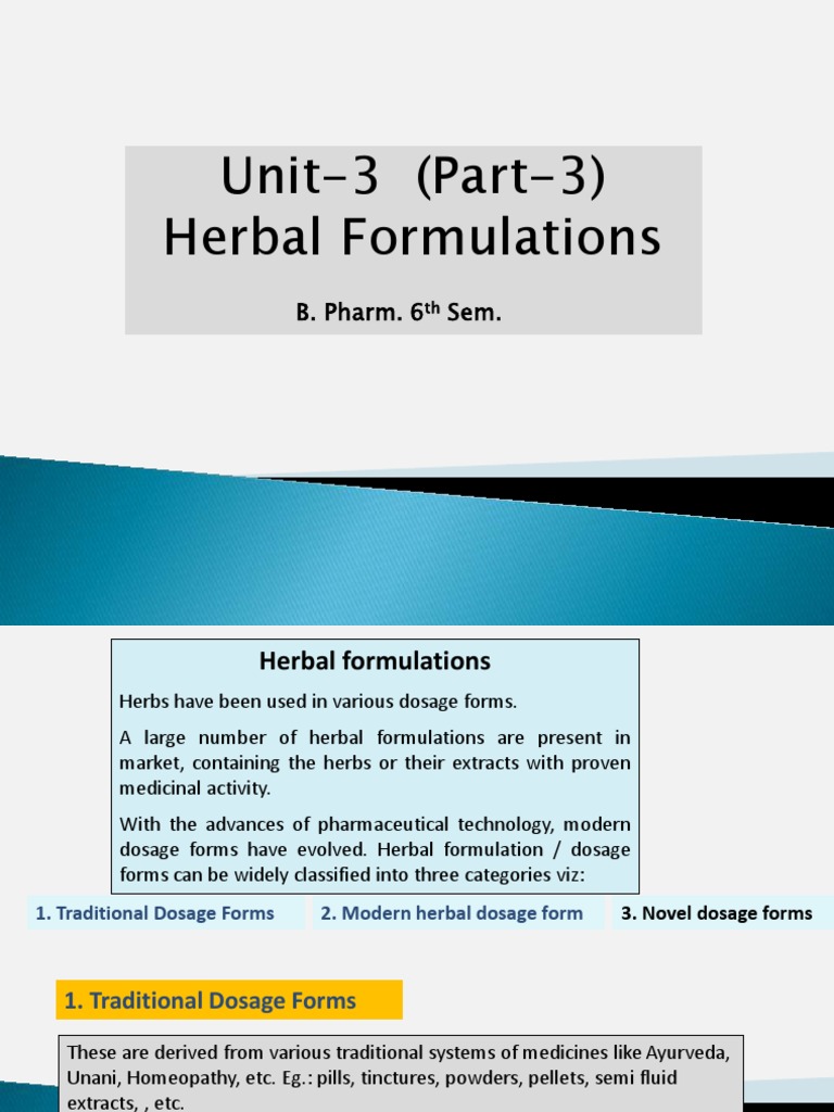 Unit-3 (Part-3) Herbal Formulations: B. Pharm. 6 Sem | PDF | Tablet ...