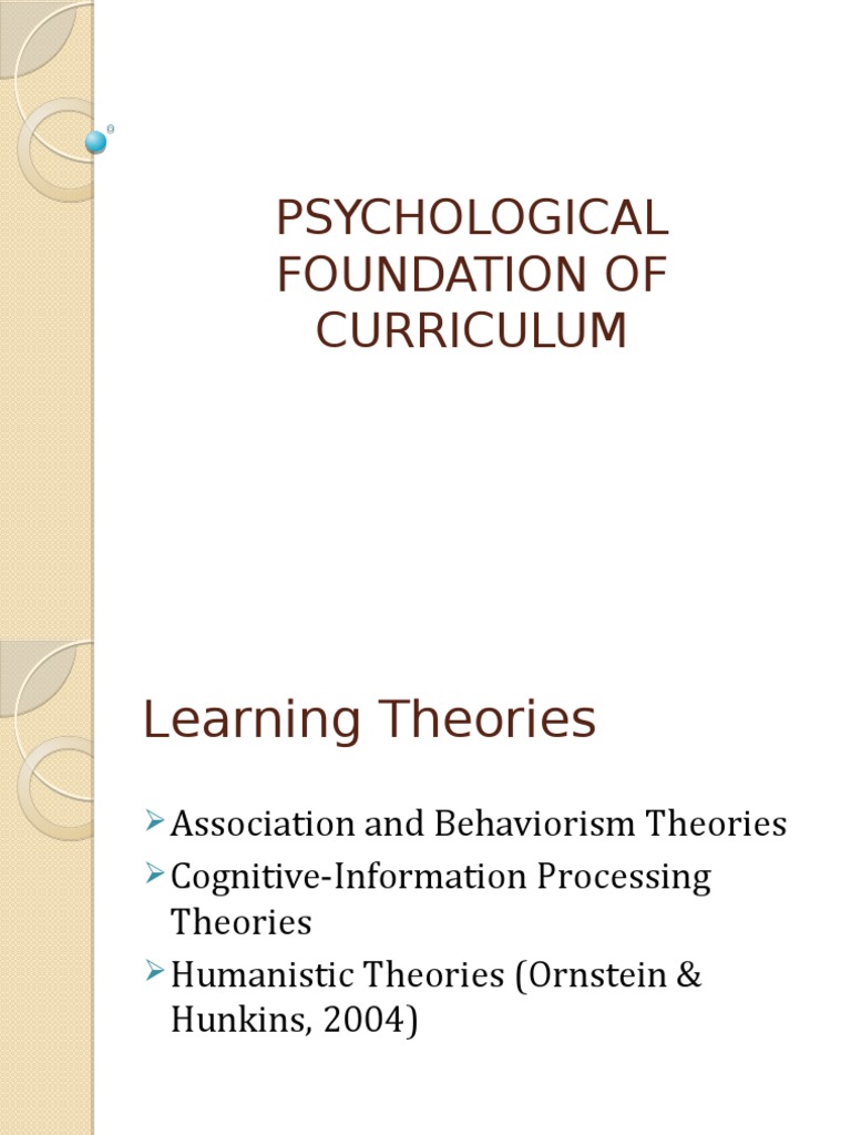 Psychological Foundation of Curriculum | PDF | Behaviorism | Learning
