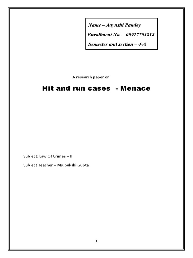 Hit-and-Run Cases: A Societal Menace | PDF | Traffic Collision | Road ...
