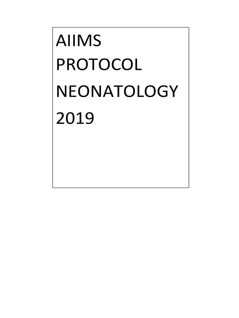 AIIMS Neonatology Protocols 2019 | PDF | Intravenous Therapy | Fetus