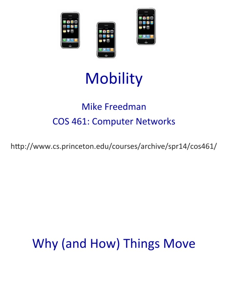 Mobility: Mike Freedman COS 461: Computer Networks | Download Free PDF ...