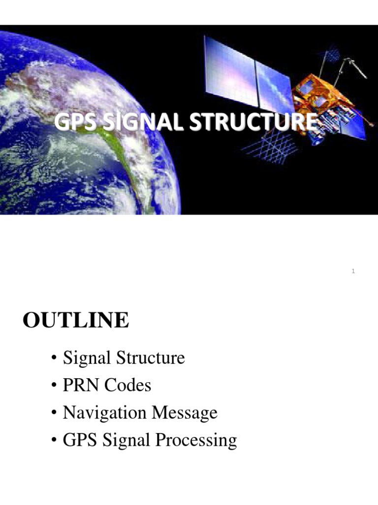 GPS Signal Structure and Processing | PDF | Global Positioning System ...