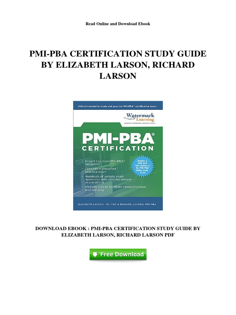 Pmi-Pba Certification Study Guide by Elizabeth Larson, Richard Larson ...