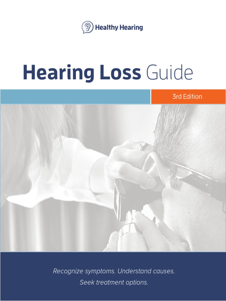 Hearing Loss Guide: 3rd Edition | PDF | Hearing Loss | Ear
