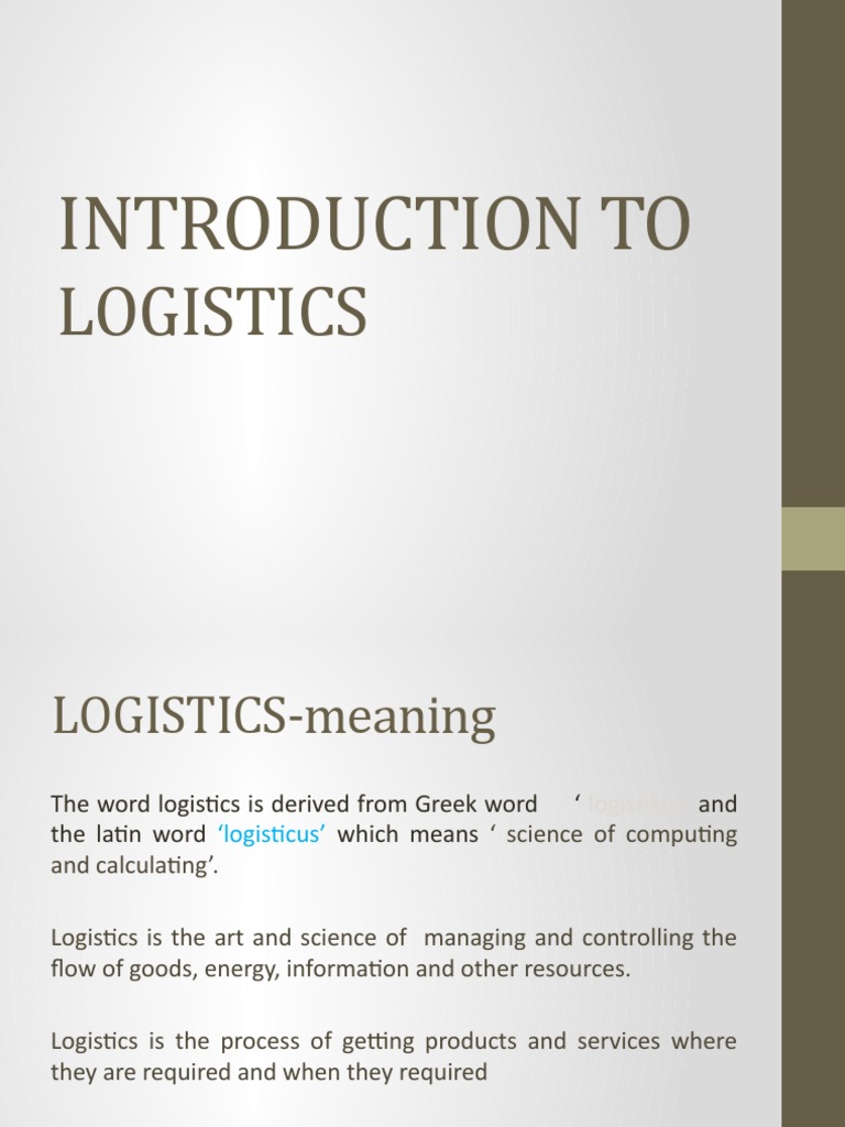 Introduction To Logistics | PDF | Logistics | Business Process Management