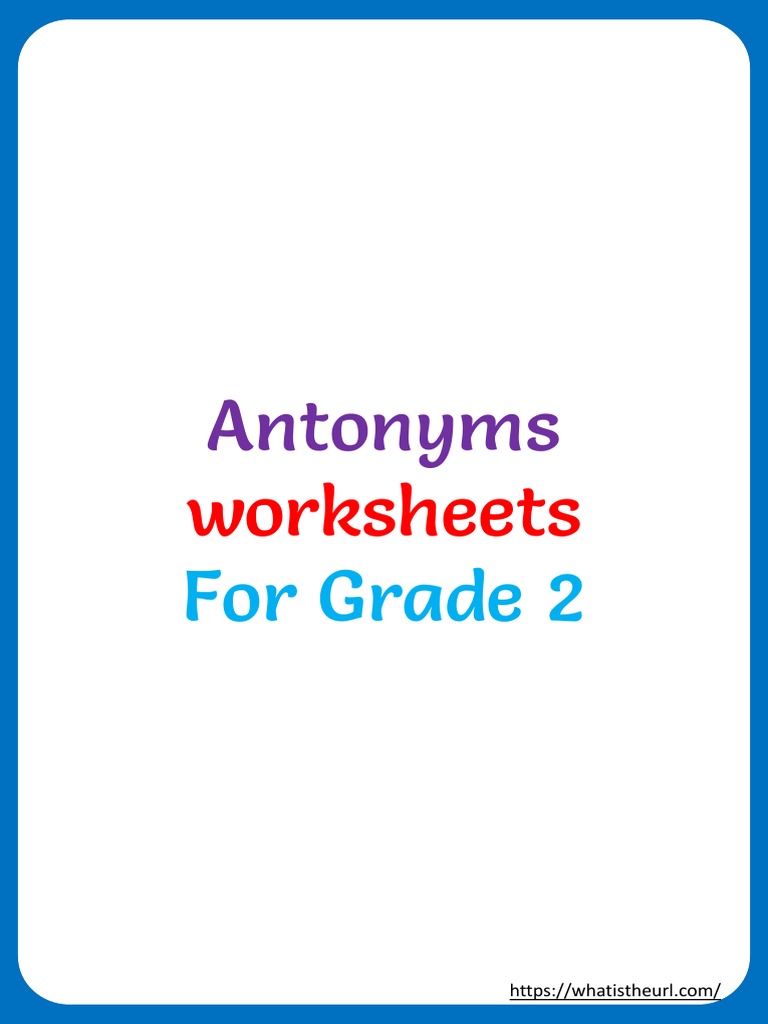 Grade 2 Antonyms Worksheets | PDF