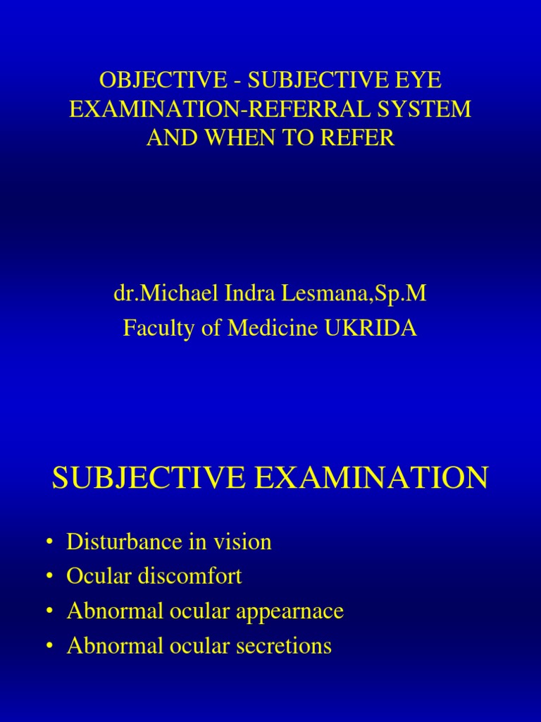Objective - Subjective Eye Examination-Referral System and When To ...
