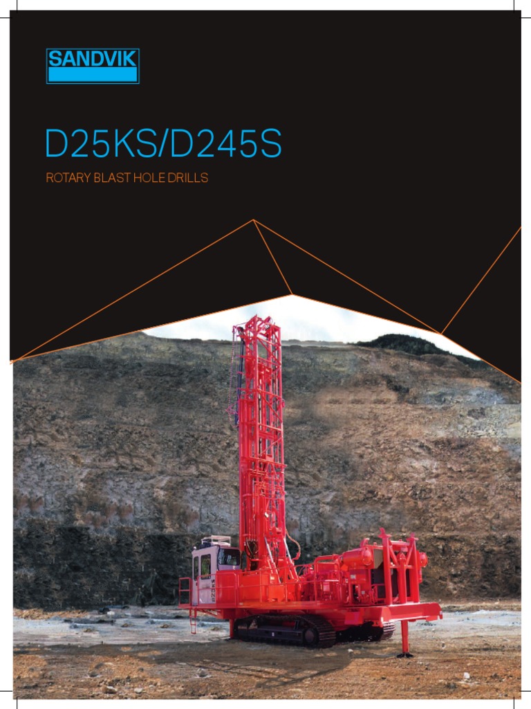 D25KS/D245S: Rotary Blast Hole Drills | PDF | Drill | Drilling