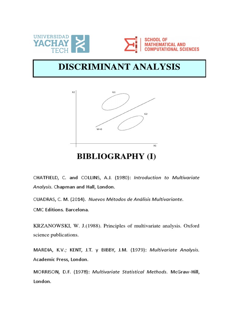Analysis of Discriminant Function Techniques for Classification of Observations into Predefined ...