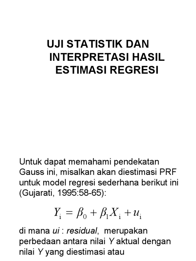 Uji Statistik Dan Interpretasi Hasil Estimasi Regresi | PDF
