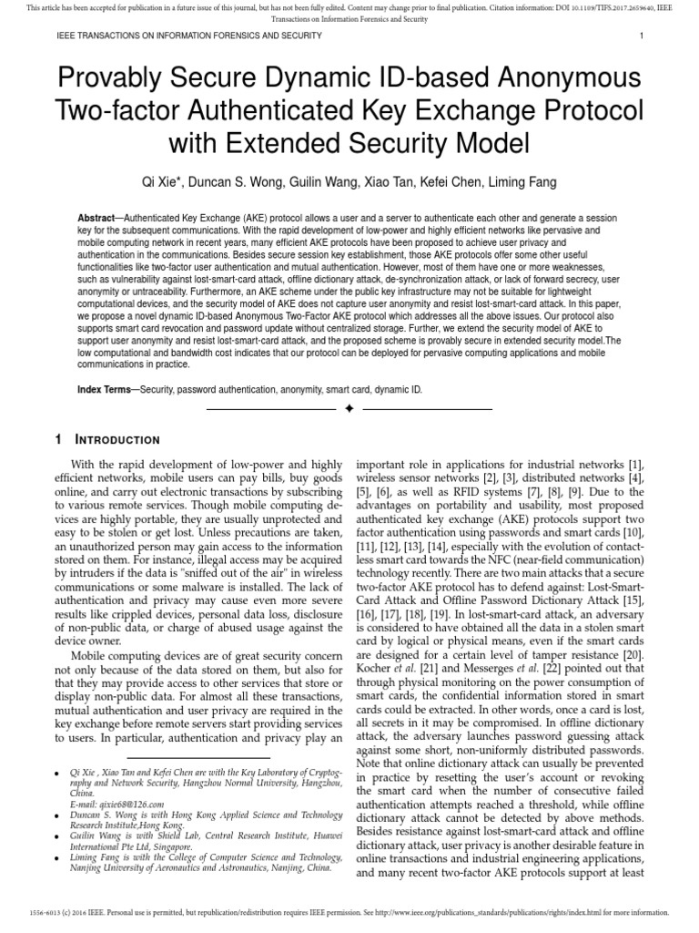 Provably Secure Dynamic ID-Based Anonymous Two-Factor Authenticated Key Exchange Protocol With ...