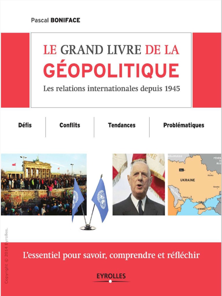 Pascal Boniface - Le Grand Livre de La Geopolitique | PDF