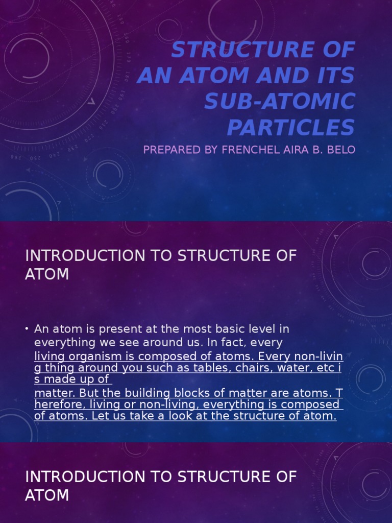 Structure of An Atom and Its Sub-Atomic Particles: Prepared by Frenchel ...