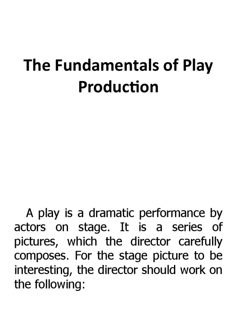 Stages of Play Production Explained | PDF