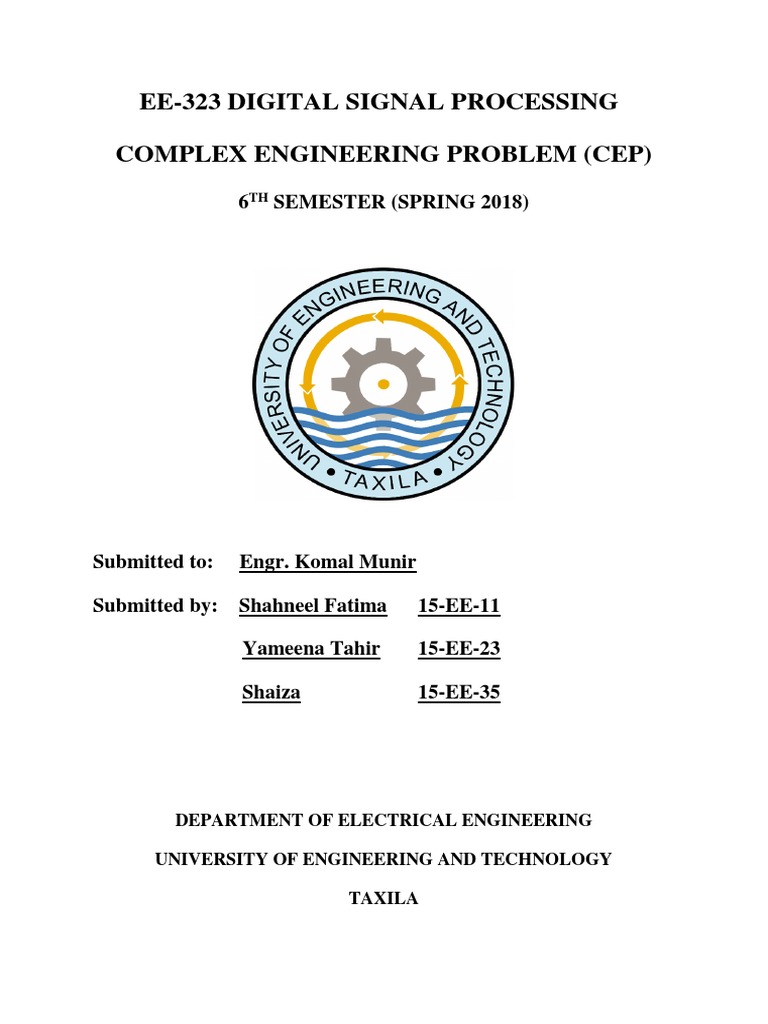 Ee-323 Digital Signal Processing Complex Engineering Problem (Cep) | PDF | Discrete Fourier ...