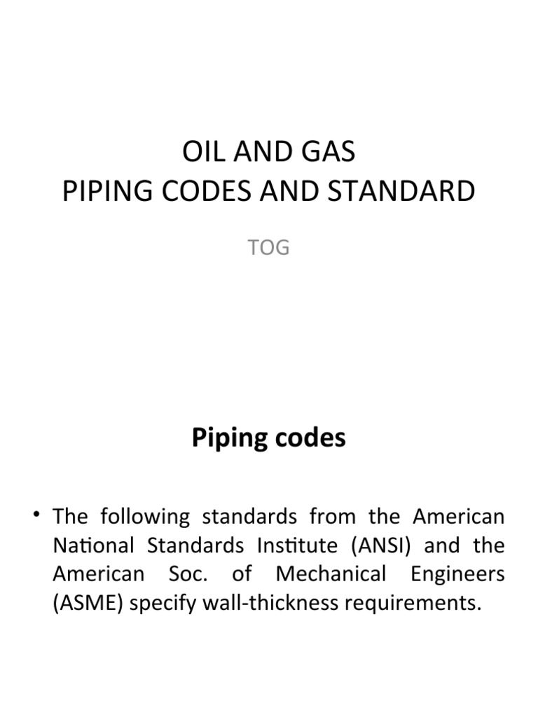 Oil and Gas Piping Codes and Standard | PDF | Pipe (Fluid Conveyance ...