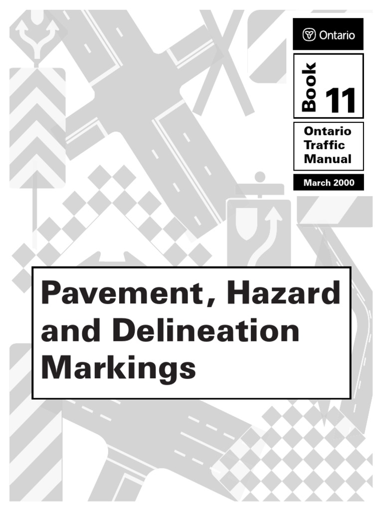 OTM Book 11 - Pavement, Hazard and Delineation Markings | PDF | Traffic ...