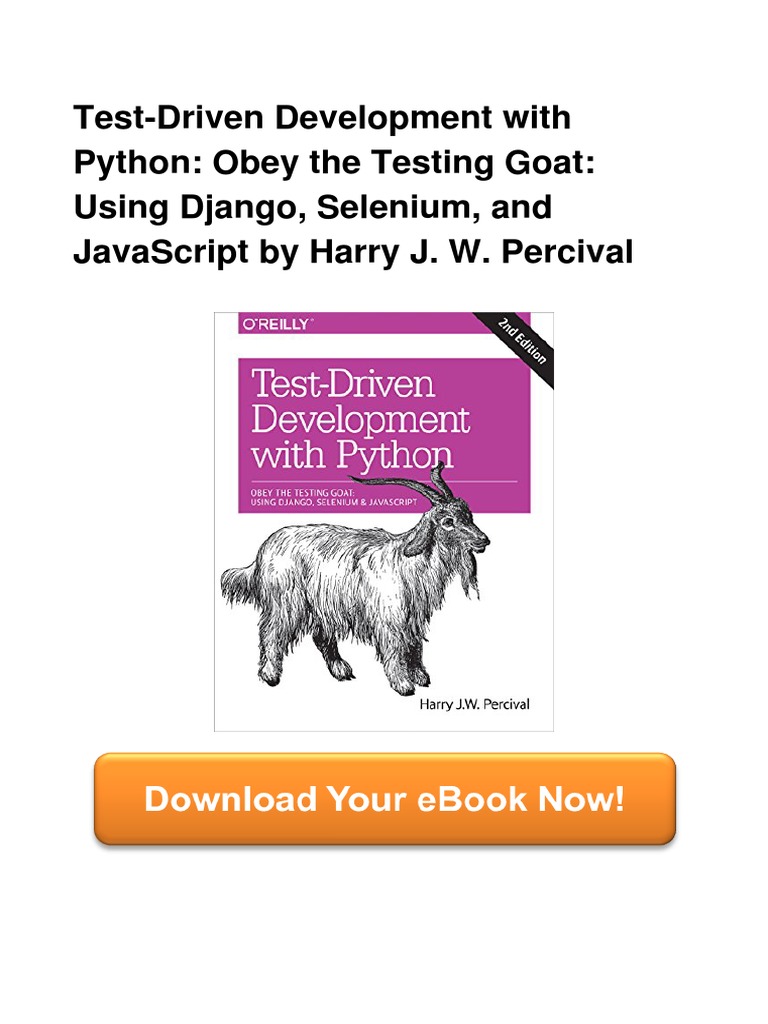 Test-Driven Development With Python: Obey The Testing Goat: Using ...