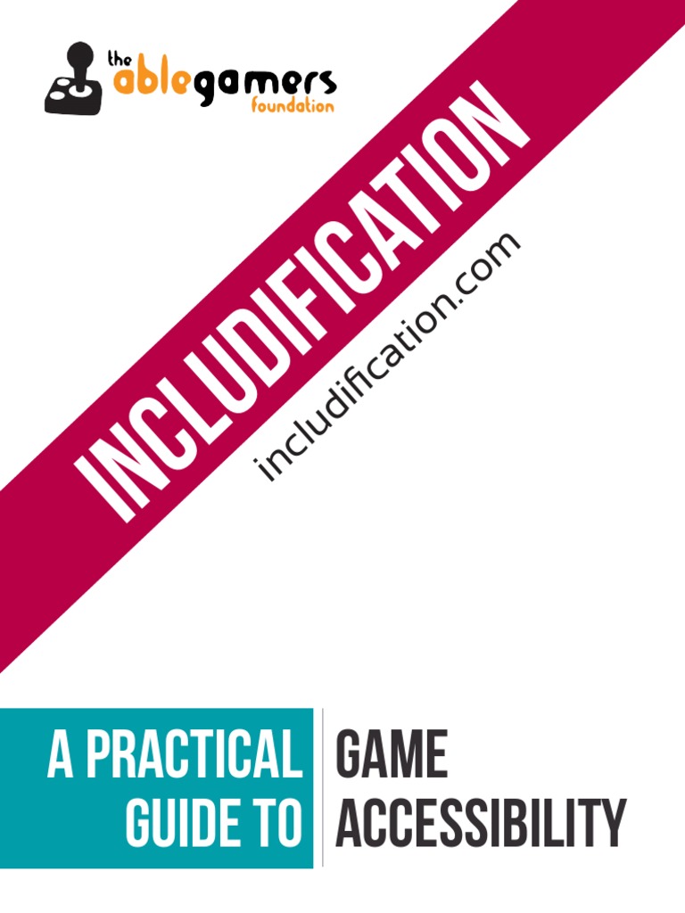 A Practical Guide To: Game Accessibility | PDF | Accessibility | Video ...