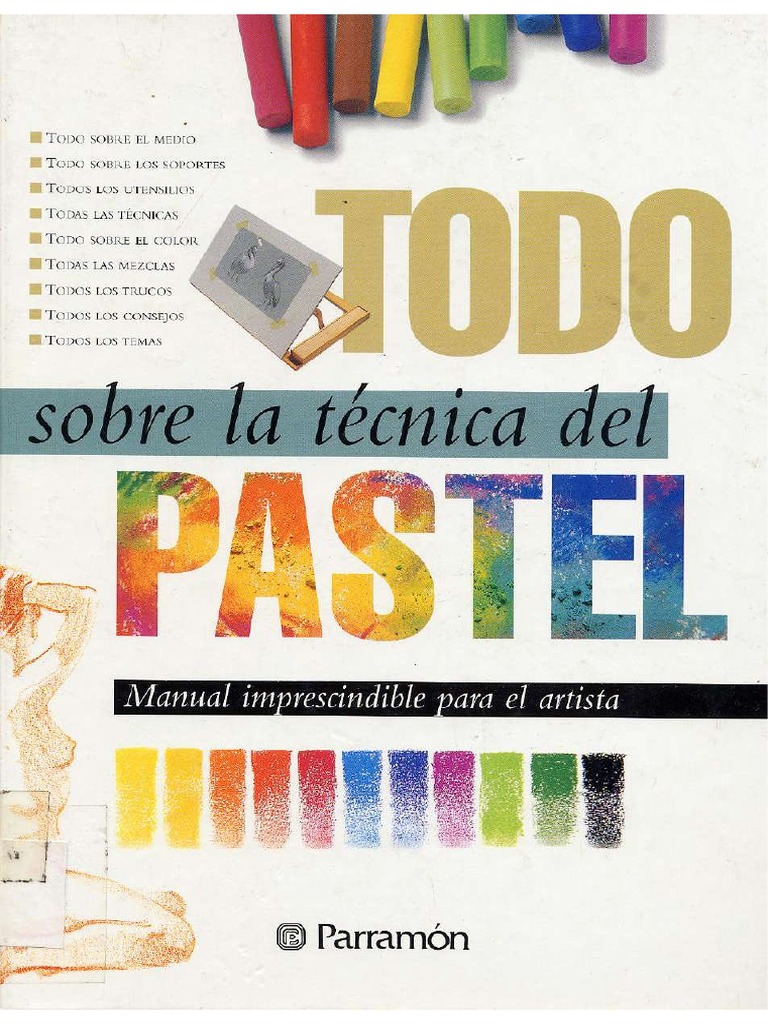 Todo Sobre La Tecnica Del Pastel | PDF