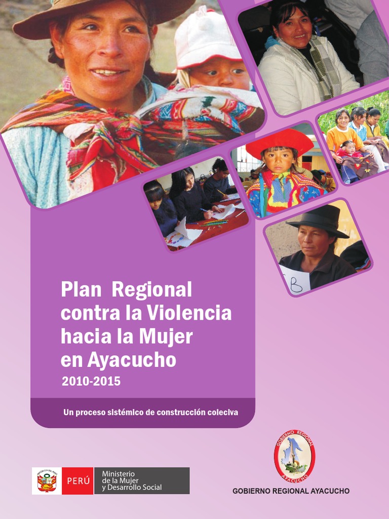 Plan Regional Ayacucho: Violencia Mujer 2010-2015 | PDF | La violencia contra las mujeres ...
