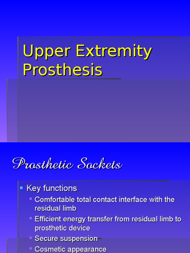 Upper Extremity Prosthesis II | PDF | Prosthesis | Nature