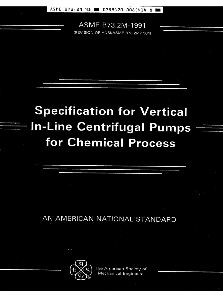 ASME B73.2M (1991) Specification For Vertical In-Line Centrifugal Pumps ...