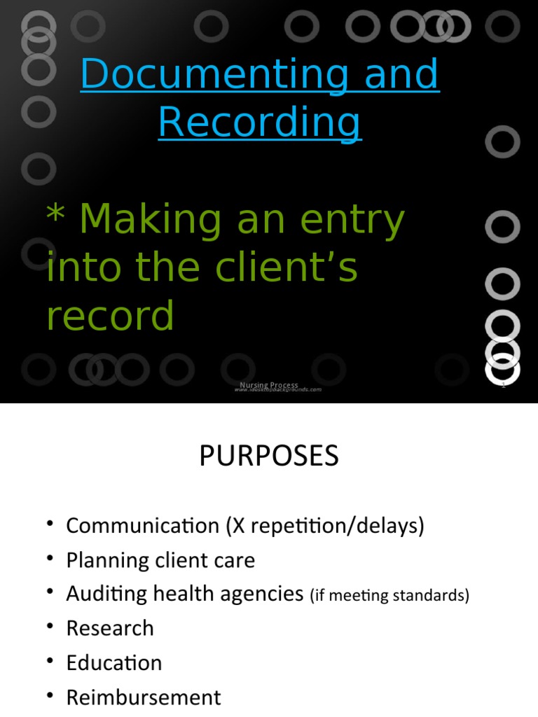 Documenting and Recording: Making An Entry Into The Client's Record ...