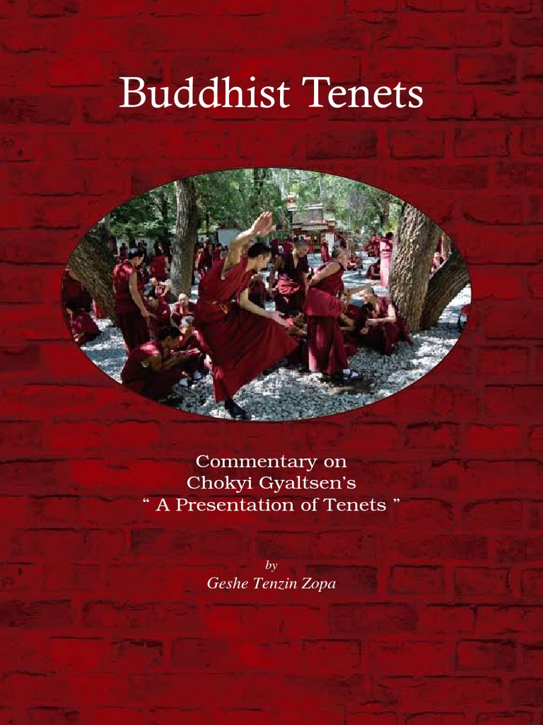 Buddhist Tenets: Commentary On Chokyi Gyaltsen's " A Presentation of ...
