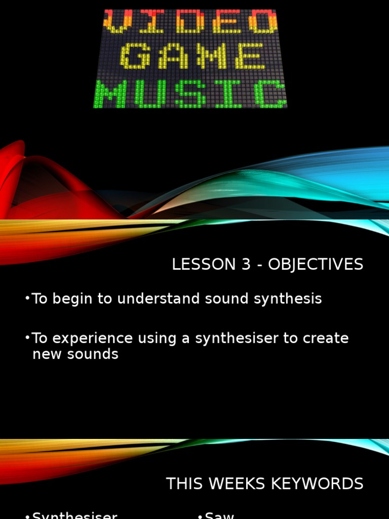 9 Video Game Music Lesson 3 | PDF | Synthesizer | Sound