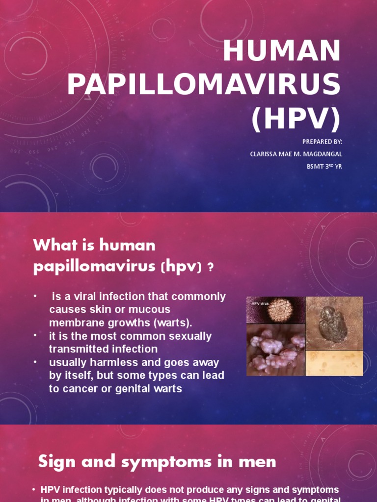 Human Papillomavirus (HPV) : Prepared By: Clarissa Mae M. Magdangal ...