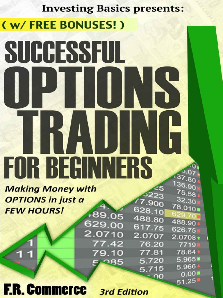 Options Trading Successfully For Beginners - Making Money With Options ...