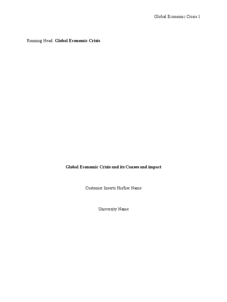 Global Economic Crisis and Its Causes and Impact - APA | PDF ...