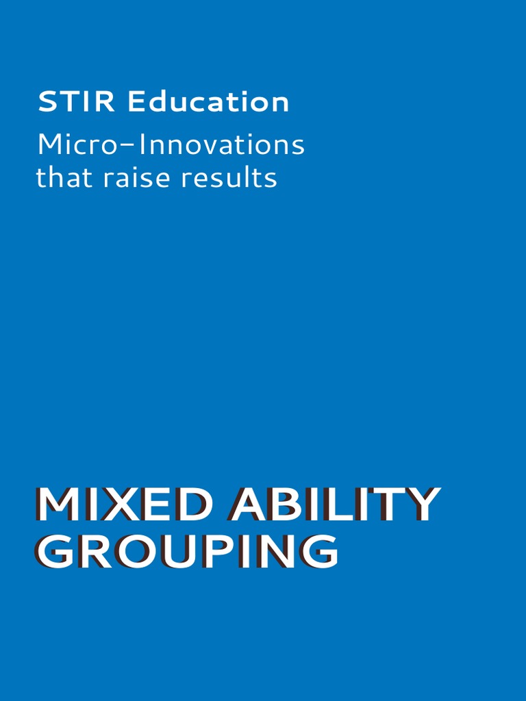 STIR - Mixed Ability Grouping | PDF | Teachers | Pedagogy
