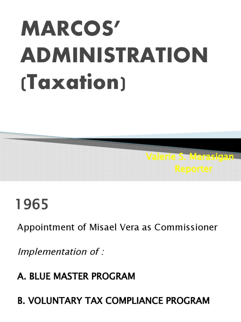 Marcos Administration Tax Programs | PDF | Finance & Money Management ...