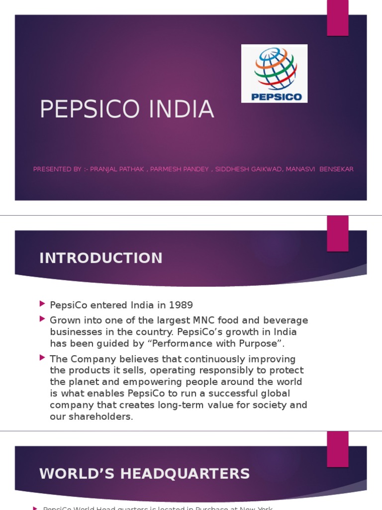 Pepsico India: Presented By:-Pranjal Pathak, Parmesh Pandey, Siddhesh ...